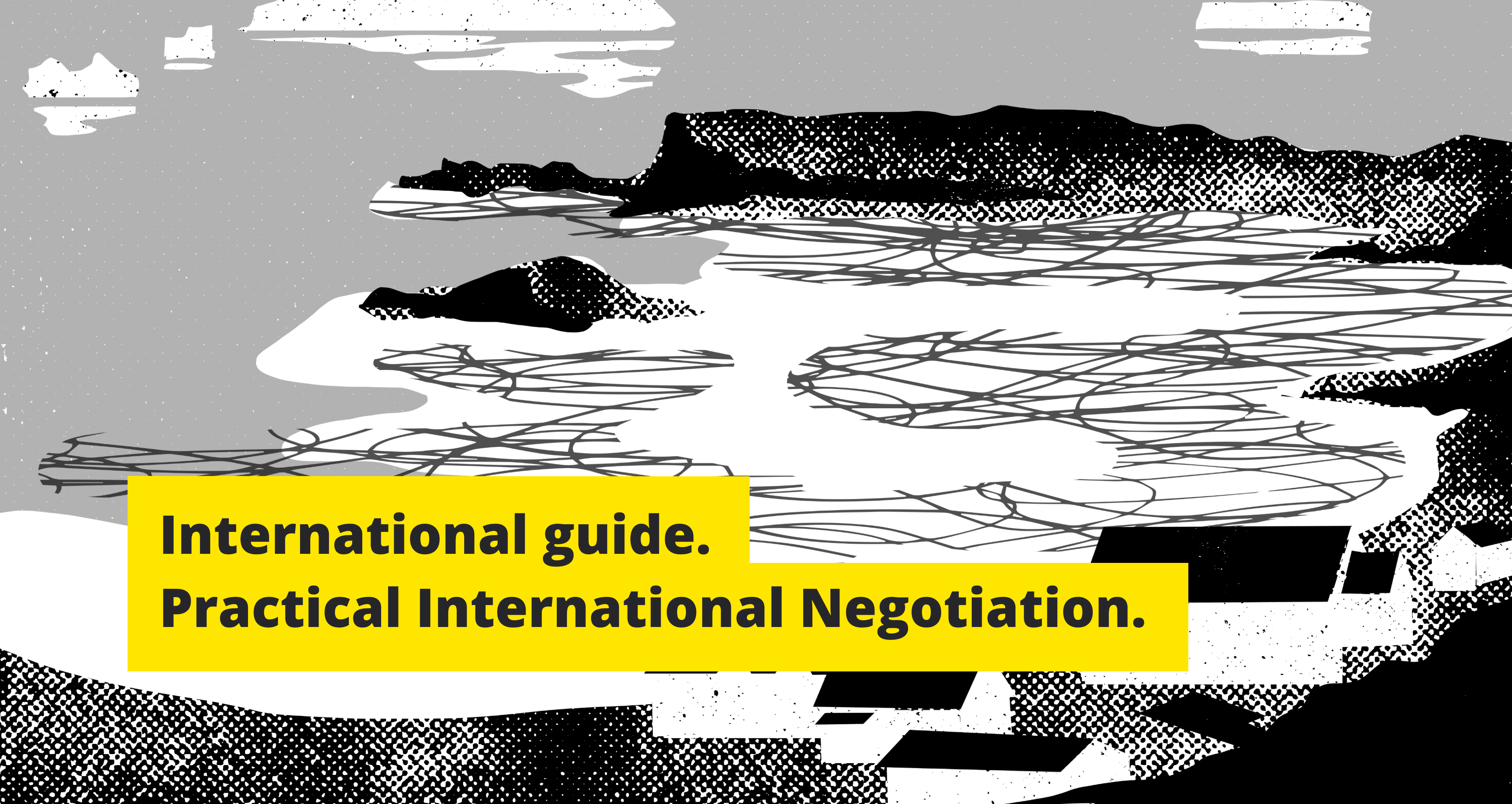International guide. Practical International Negotiation. - CITO